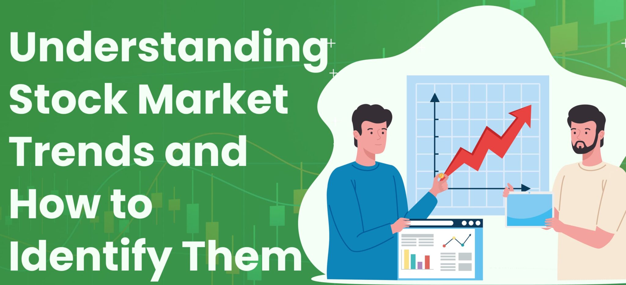 How to Identify Stock Market Trends: A Beginner’s Guide